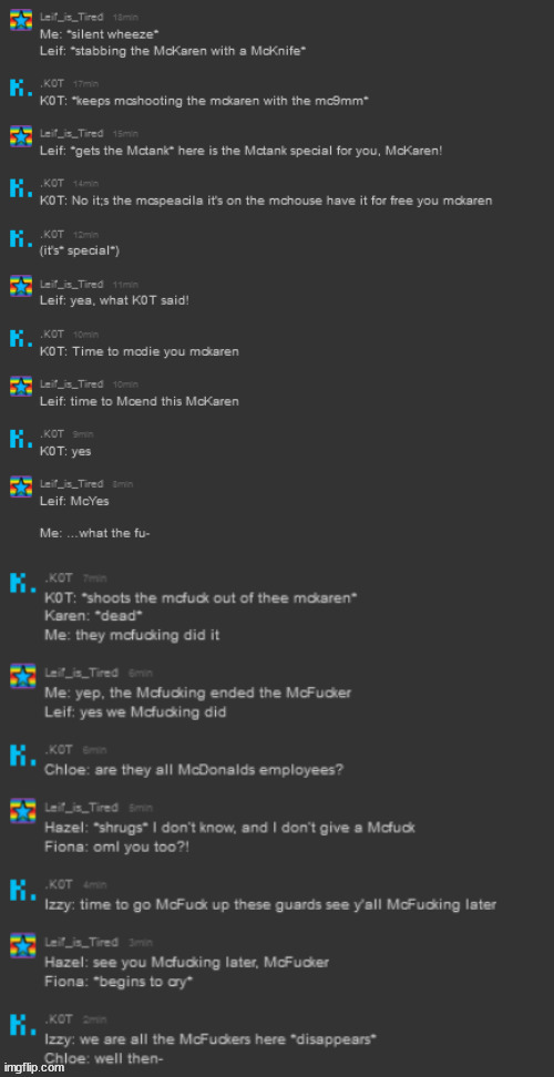 The entire thing (Note: K0T is just like an oc of mine so) - Imgflip