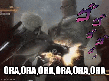 ORA,ORA,ORA,ORA,ORA,ORA - Imgflip