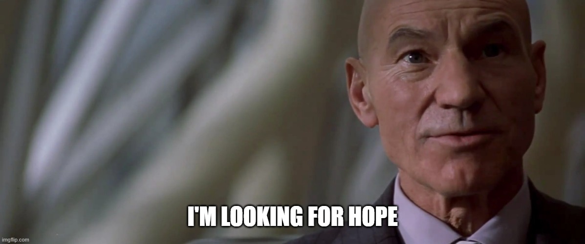 professor charles xavier looking for hope - Imgflip