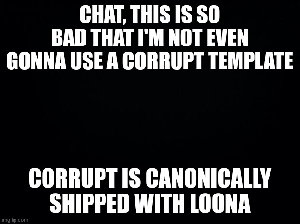 as much as I hate it, it makes sense, and it finally gives me an idea ...