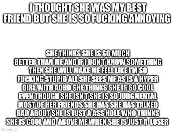 I Thought She Was My Bffmore Like Best Fake Friend Imgflip