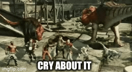 Cry about it - Imgflip