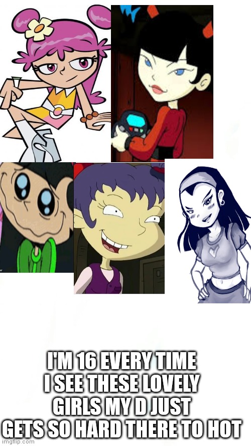 All my main crushes/lover girls - Imgflip