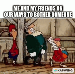 Mr. Bothersome - Imgflip