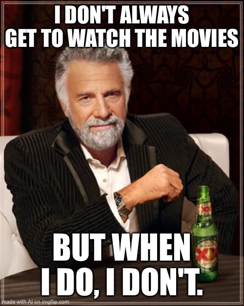 The Most Interesting Man In The World Meme - Imgflip