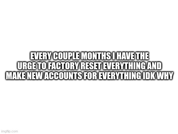 Blank White Template - Imgflip