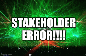 STAKEHOLDER ERROR - Imgflip