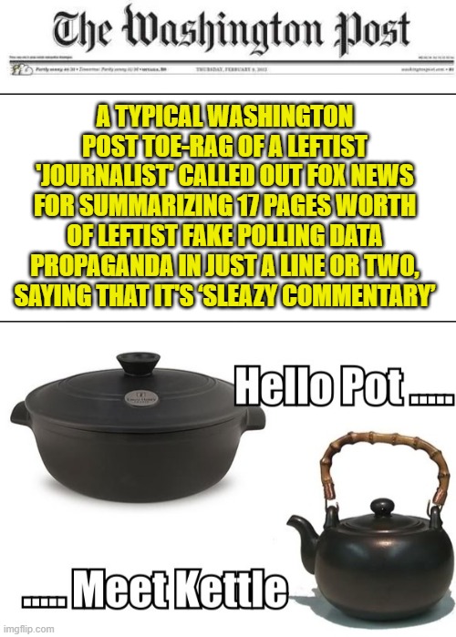 It's as if the Washington Post possesses a ZERO sense of self-awareness ...