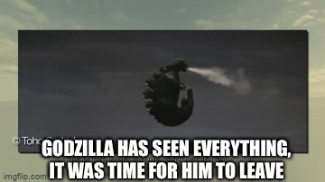 Godzilla has seen cringe - Imgflip