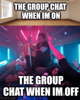 Group chats be like - Imgflip