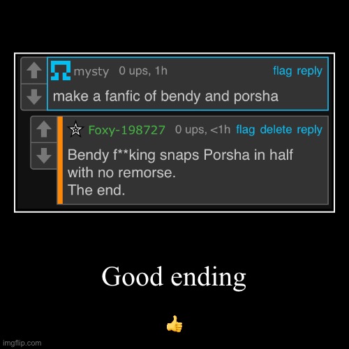 Good ending - Imgflip