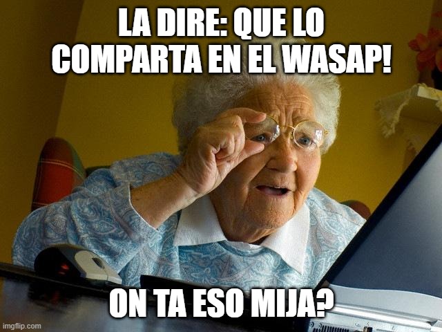 Grandma Finds The Internet Meme - Imgflip