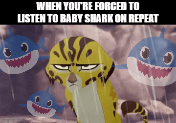 Baby Shark is the worst - Imgflip