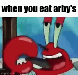 arby's is garbage - Imgflip