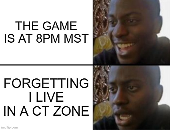 Oh yeah! Oh no... - Imgflip