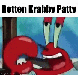 Mr Krabs Sick - Imgflip