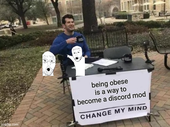 Change My Mind Meme - Imgflip