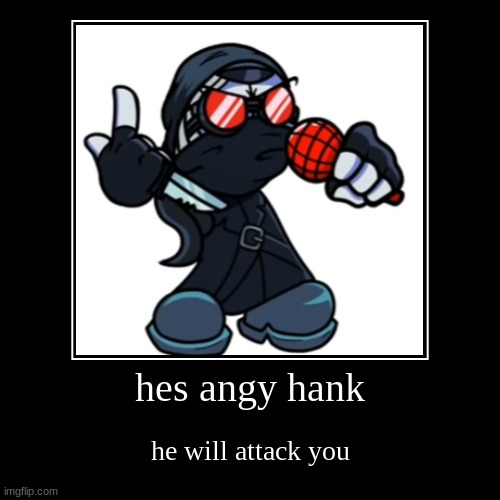 hes angy hank - Imgflip