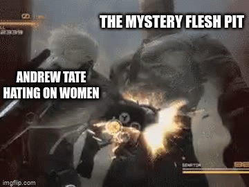 So the mystery flesh pit is probably female... - Imgflip