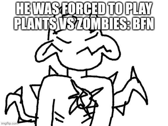 He was forced to - Imgflip