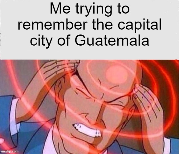 Guatemala - Imgflip