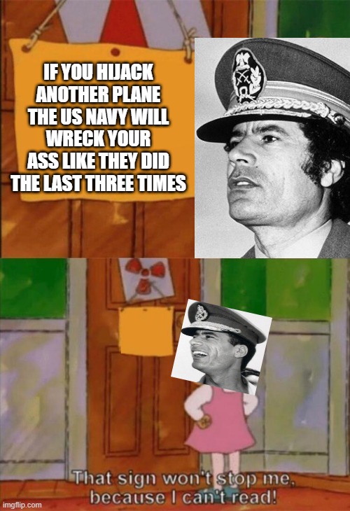 '80s Ghaddafi Being a 100% Rational Actor - Imgflip