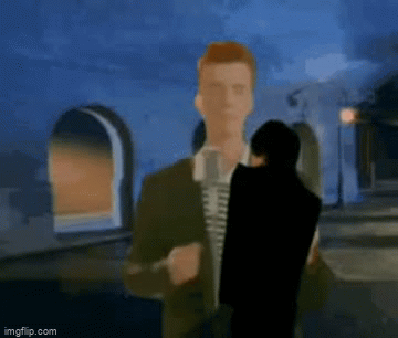 Image tagged in gifs,rickroll - Imgflip