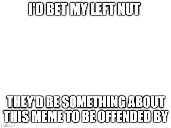 Blank White Template - Imgflip