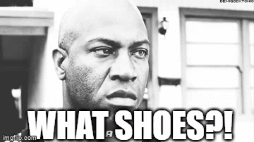 debo and shoes - Imgflip