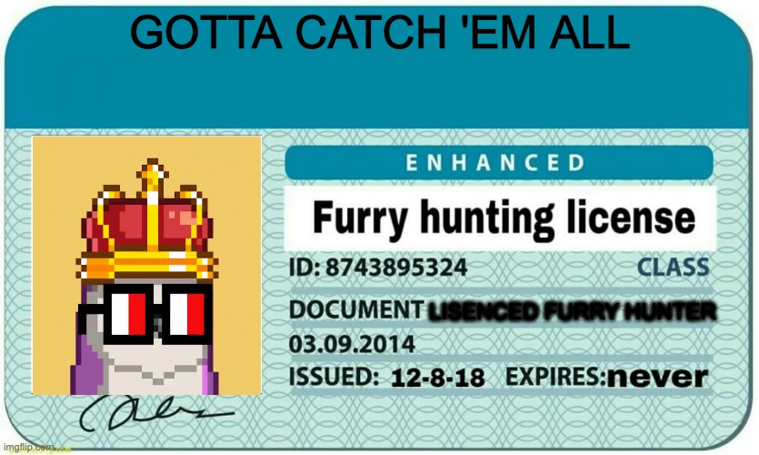 furry hunting license - Imgflip
