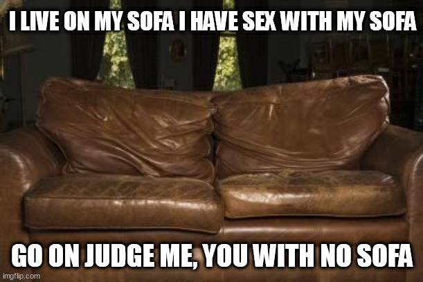 Disappointed Sofa - Imgflip