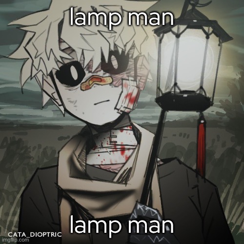 lamp man - Imgflip