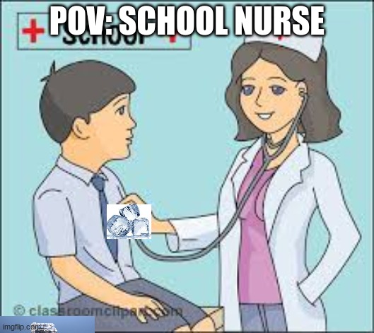 school nurse - Imgflip