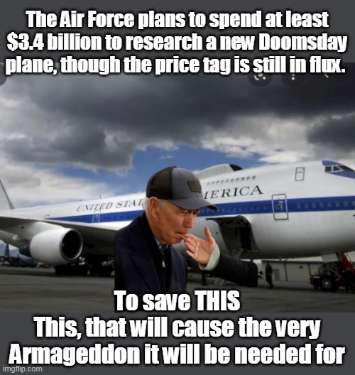 Doomsday Plane to save the best and brightest to restart humanity - Imgflip