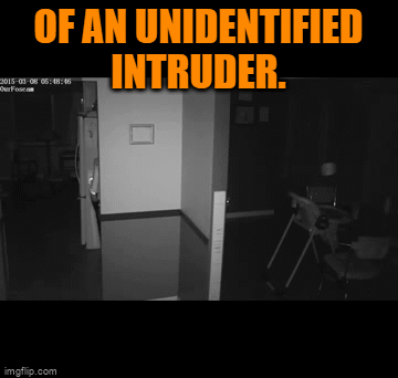 When You're Notified By Security - Imgflip