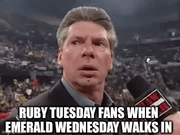 Ruby Tuesday - Imgflip