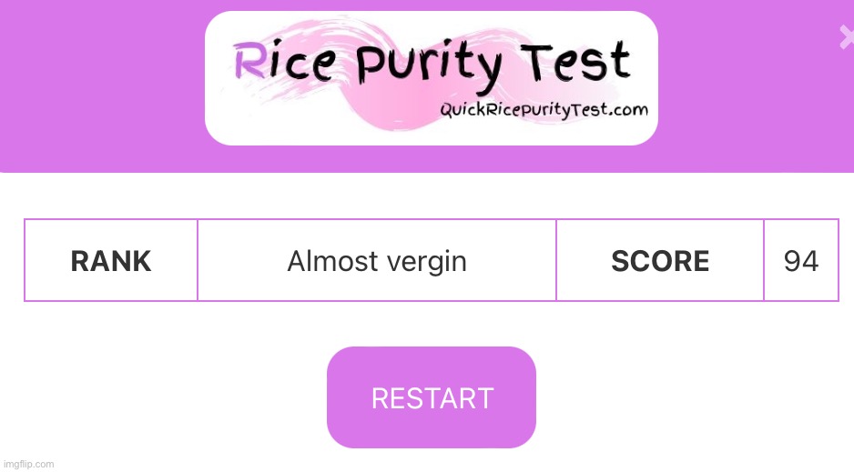 man they called me a virgin and half of the stuff on here is for adults - Imgflip