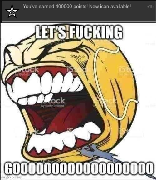 Image tagged in let's fucking gooooooo - Imgflip