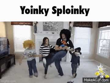 Do the Yoinky Sploinky - Imgflip