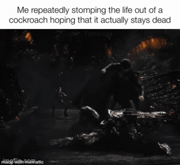 Just. Die. Already. - Imgflip