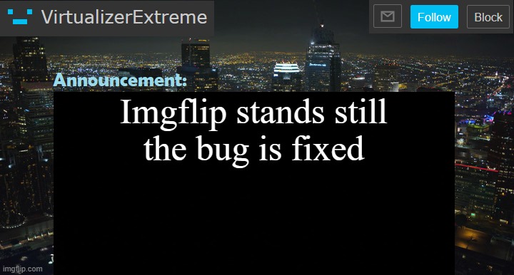 VirtualizerExtreme New Announcement Template - Imgflip