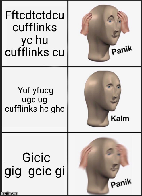 Panik Kalm Panik Meme - Imgflip