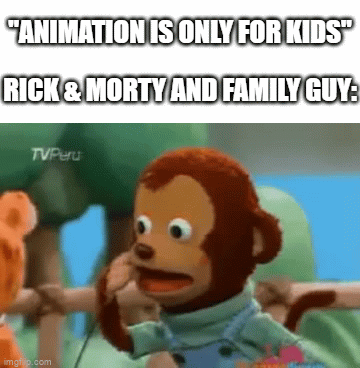 Are we really gonna disregard the cartoon shows on Adult Swim? - Imgflip