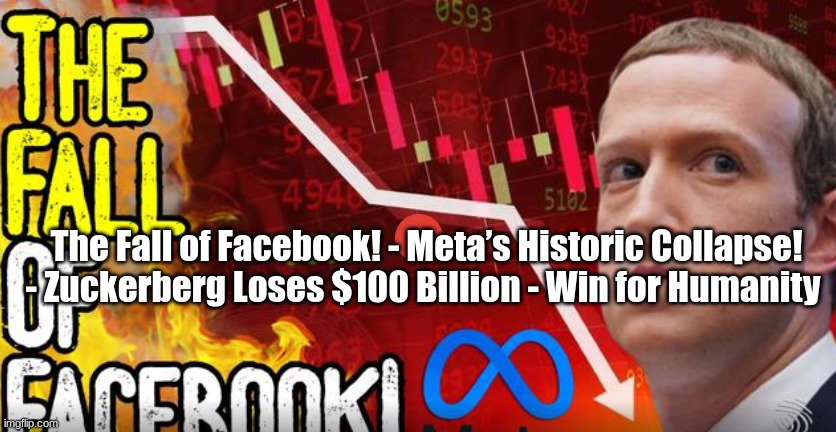 The Fall of Facebook! - Meta’s Historic Collapse! - Zuckerberg Loses ...