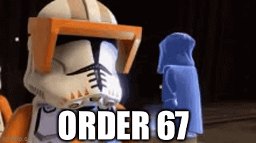 Execute order 67 - Imgflip