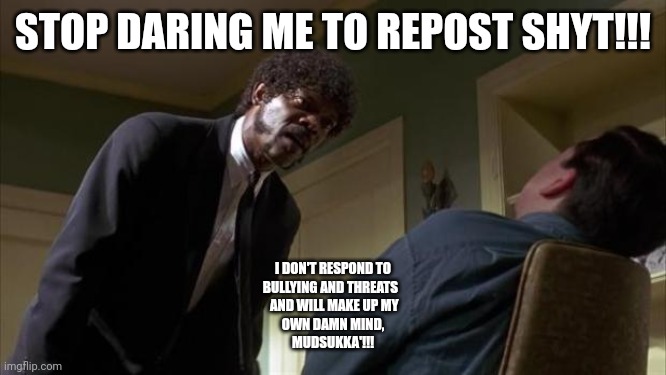 Pulp Fiction Say What Again - Imgflip