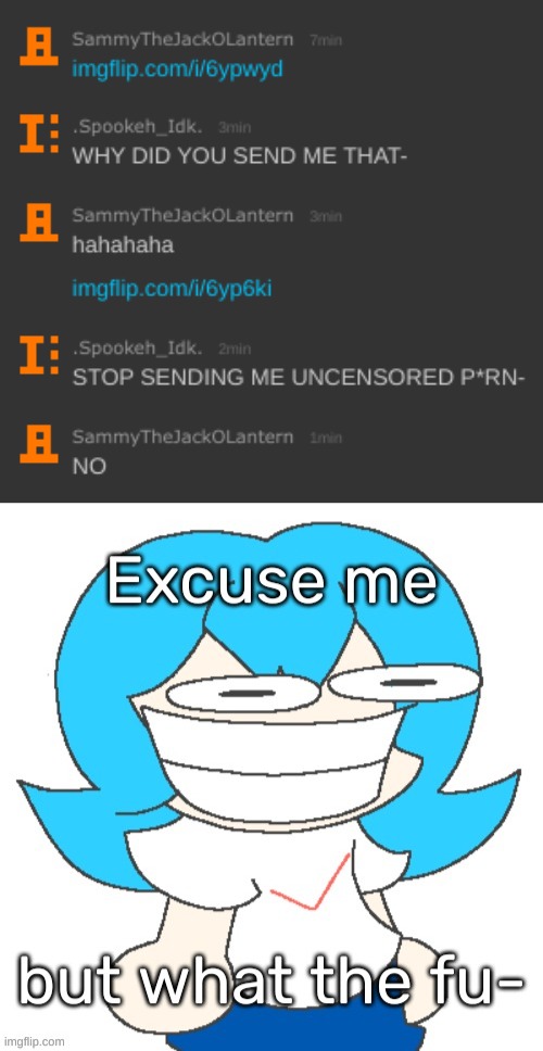 [Yk why I marked this as NSFW] - Imgflip