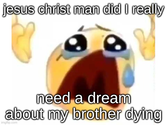 holy shit if I had not woken up when I did I probably would've gotten ...