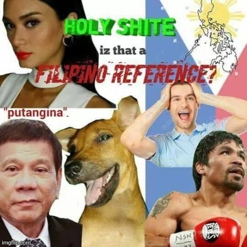 *insert cringe filipino parody music* - Imgflip