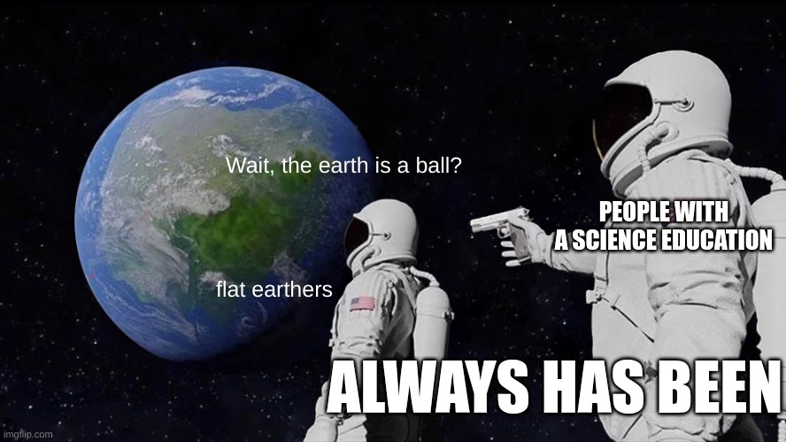 When the flat earther karen learns the earth is a sphere - Imgflip